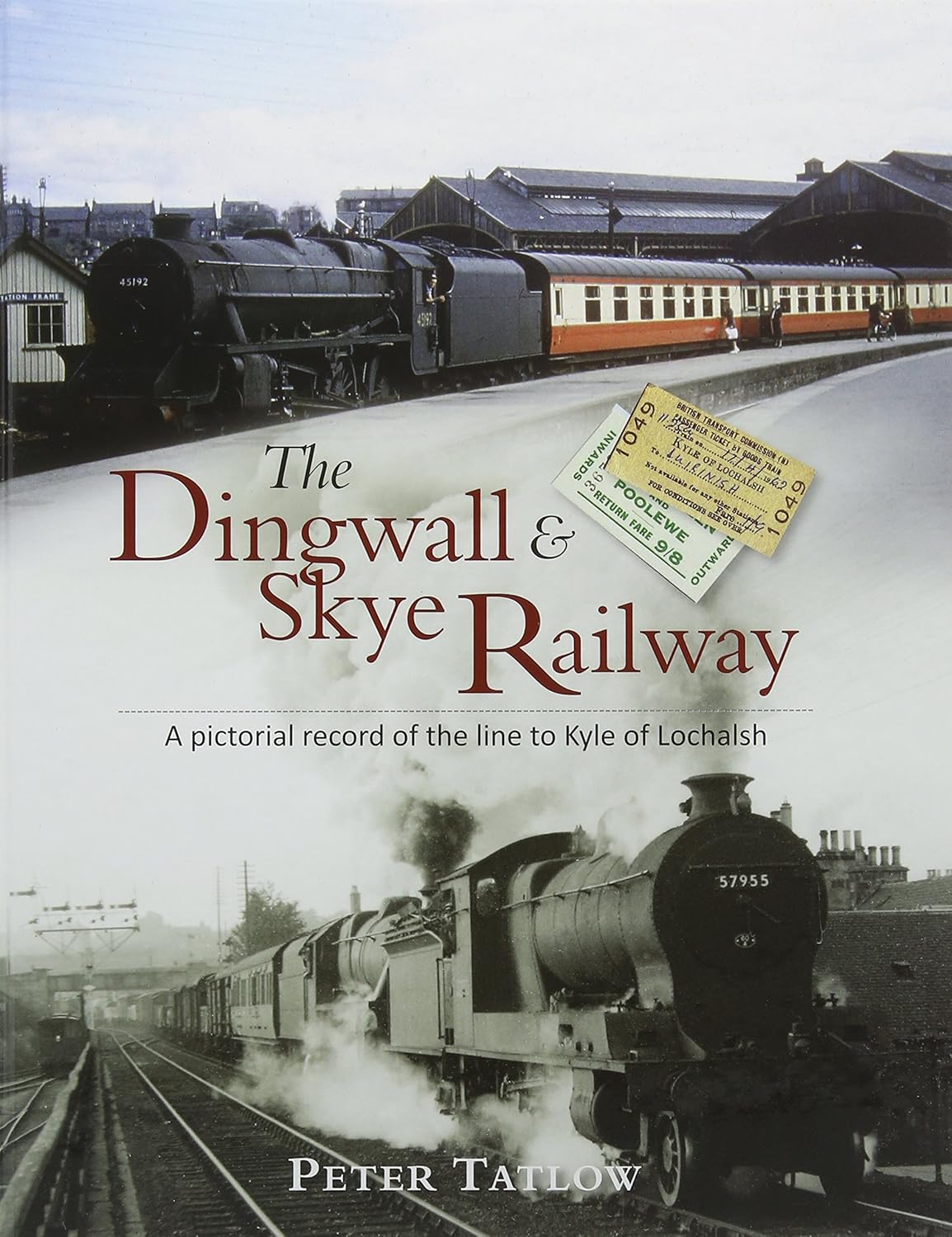 The Dingwall & Skye Railway (SMOKE DAMAGED) | Peter Tatlow | Crecy ...